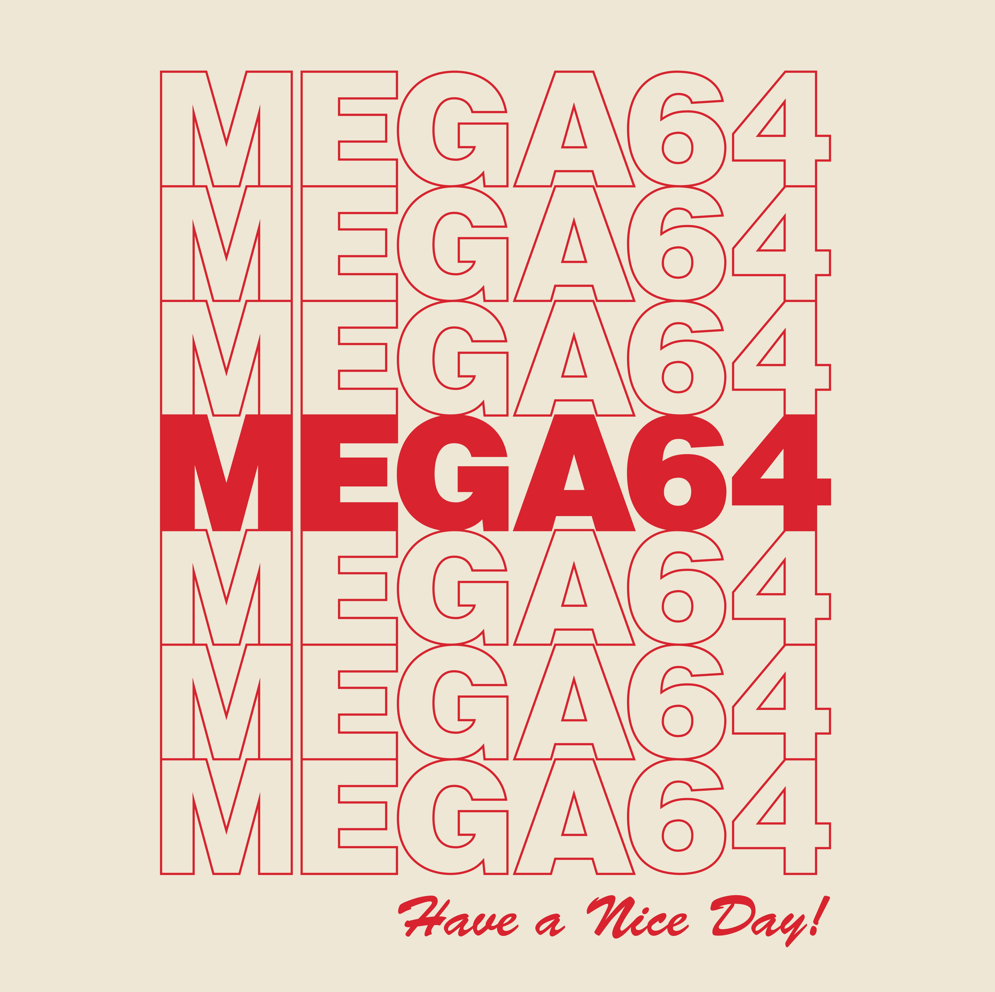 Have A Nice Day Shirt – Mega64 Online Store